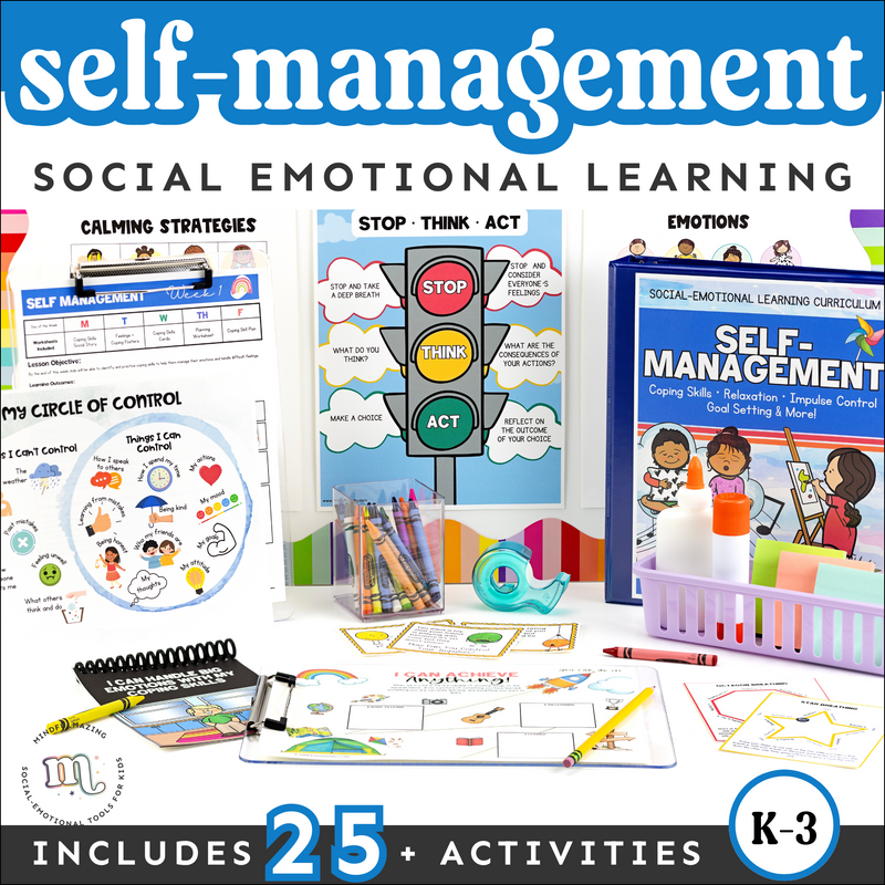 Self-Management Social-Emotional Learning Unit (ages 3 - 8)