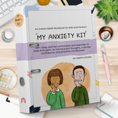 Anxiety Kit for Kids PDF (ages 4 - 11)